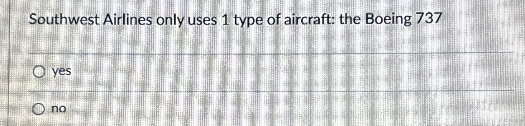 Solved Southwest Airlines only uses 1 ﻿type of aircraft: the | Chegg.com