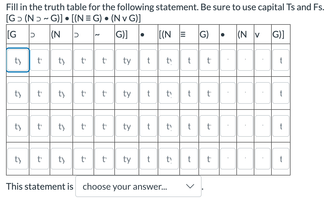 Fill in the truth table for the following statement. | Chegg.com