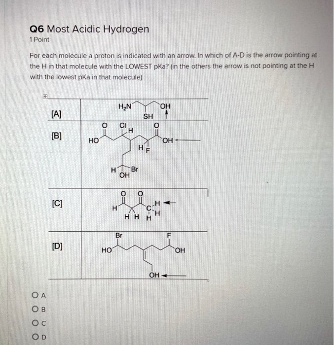 Solved Q6 Most Acidic Hydrogen 1 Point For each molecule a | Chegg.com