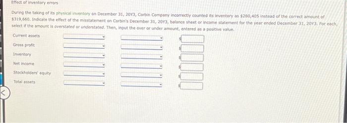 Solved Effect of inventory errors During the taking of its | Chegg.com