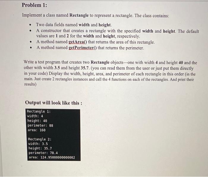 Solved Problem 1: Implement a class named Rectangle to | Chegg.com