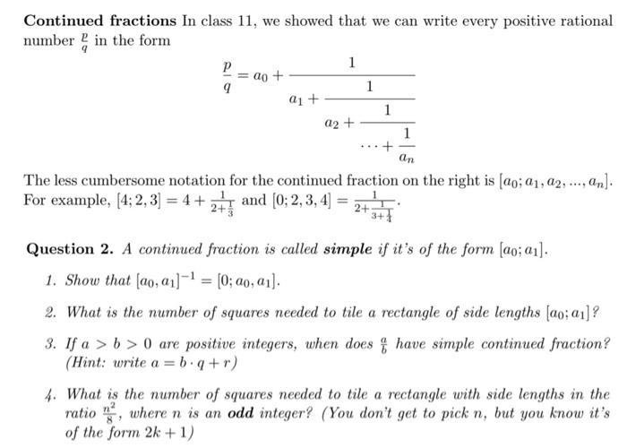 Solved Continued fractions in class 11, we showed that we | Chegg.com