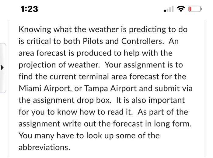 1:23 Knowing what the weather is predicting to do is | Chegg.com