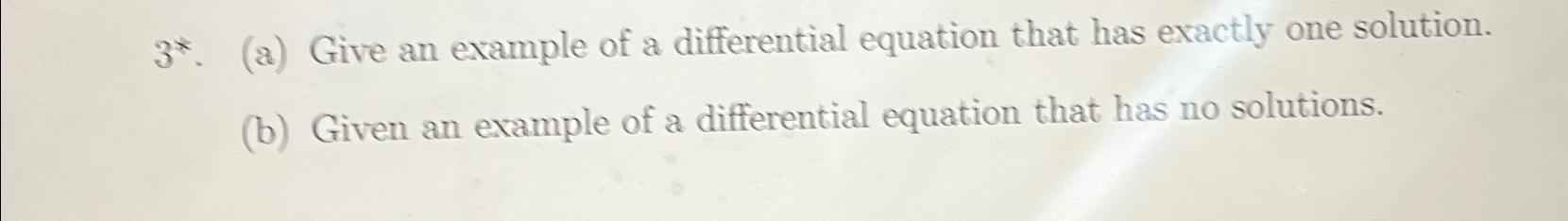Solved 3**. (a) ﻿Give an example of a differential equation | Chegg.com