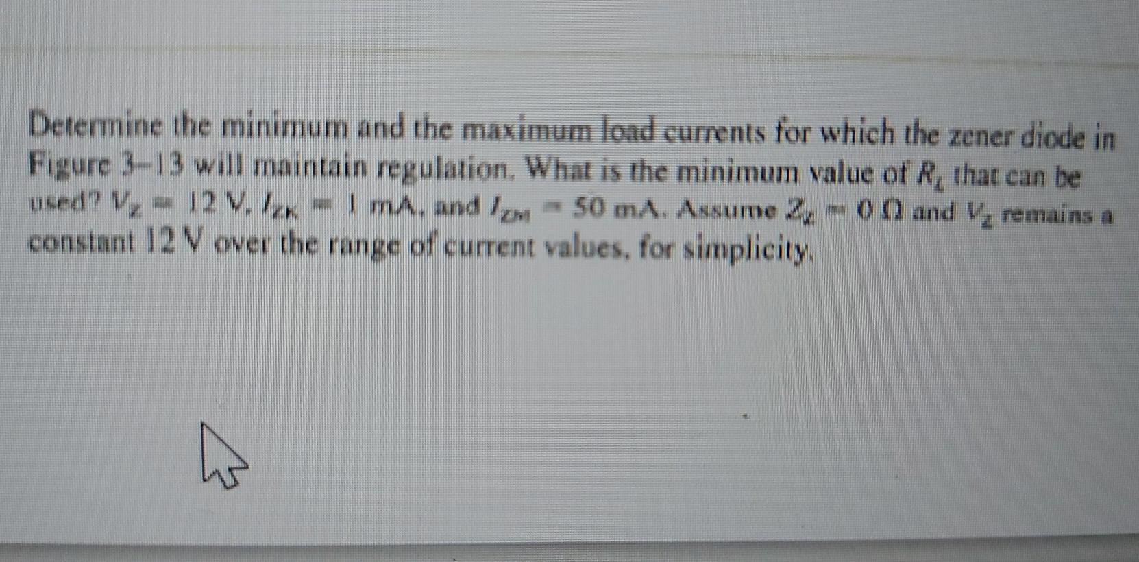 Solved Determine the minimum and the maximum load currents | Chegg.com