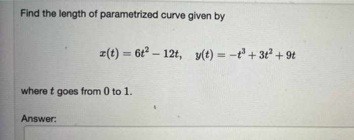 Solved Find the length of parametrized curve given by z(t) = | Chegg.com