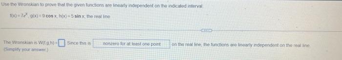 Solved Use the Wronskian to prove- that the given functions | Chegg.com