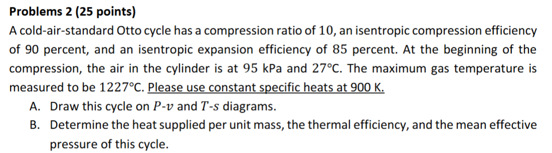 Solved Problems 2 (25 ﻿points)A cold-air-standard Otto cycle | Chegg.com