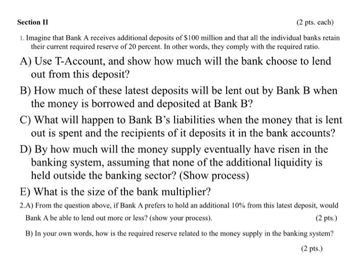 Solved 1. Imagine that Bank A receives additional deposits | Chegg.com