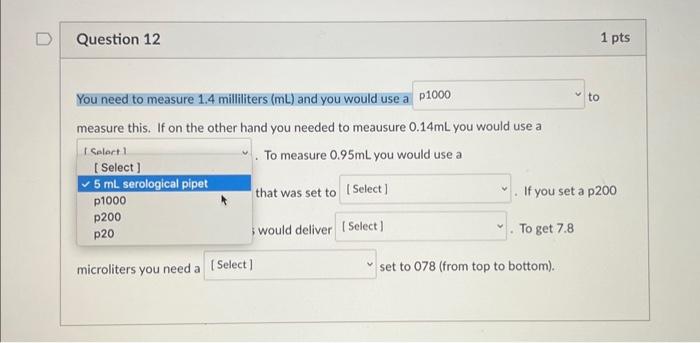 Question 12 1pts You need to measure 1.4 milliliters | Chegg.com