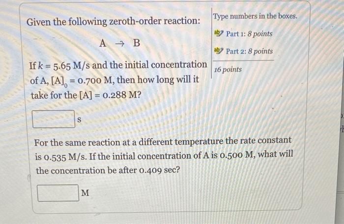 Solved Given the following zeroth-order reaction: Type | Chegg.com