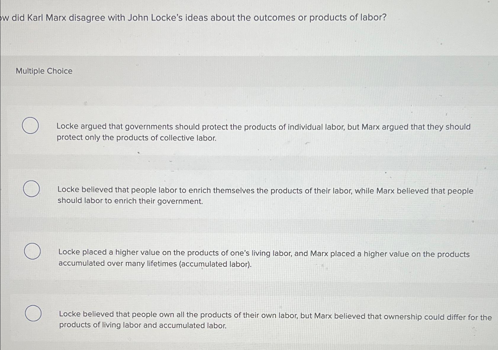 Solved w did Karl Marx disagree with John Locke's ideas | Chegg.com
