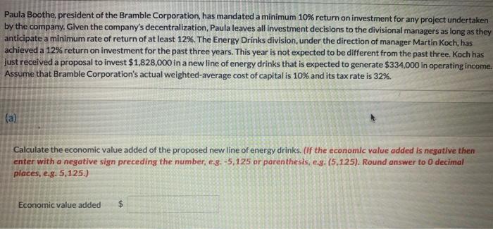 Solved Paula Boothe, president of the Bramble Corporation, | Chegg.com