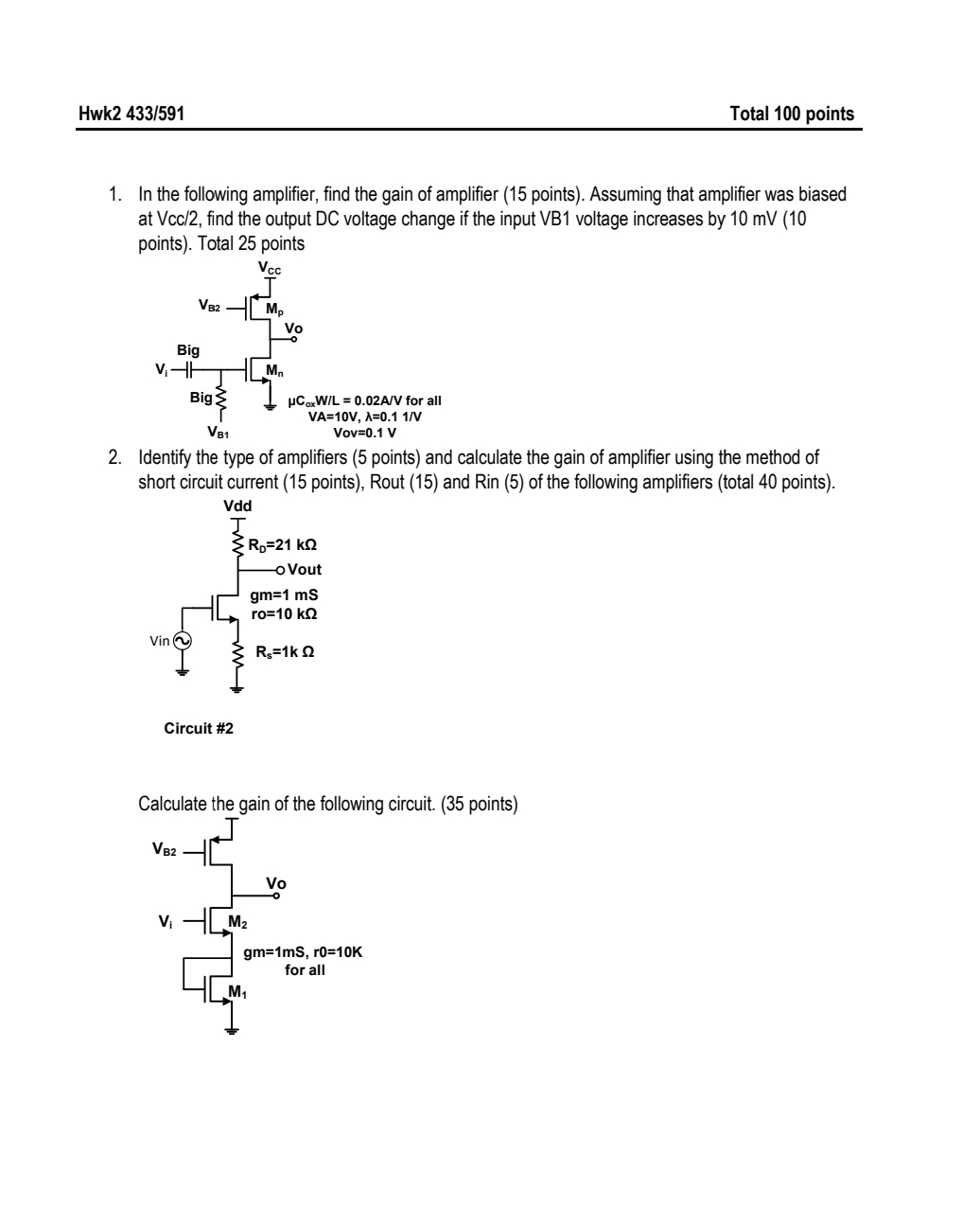 Solved In the following amplifier, find the gain of | Chegg.com