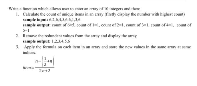 Solved Write a function which allows user to enter an array | Chegg.com