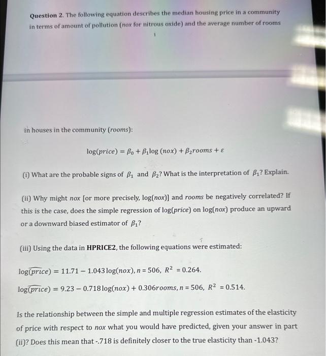 Solved Question 2. The following equation describes the | Chegg.com
