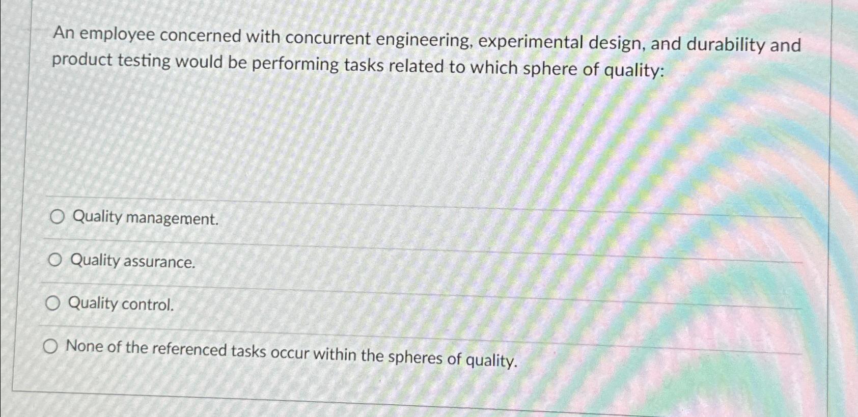 Solved An employee concerned with concurrent engineering, | Chegg.com