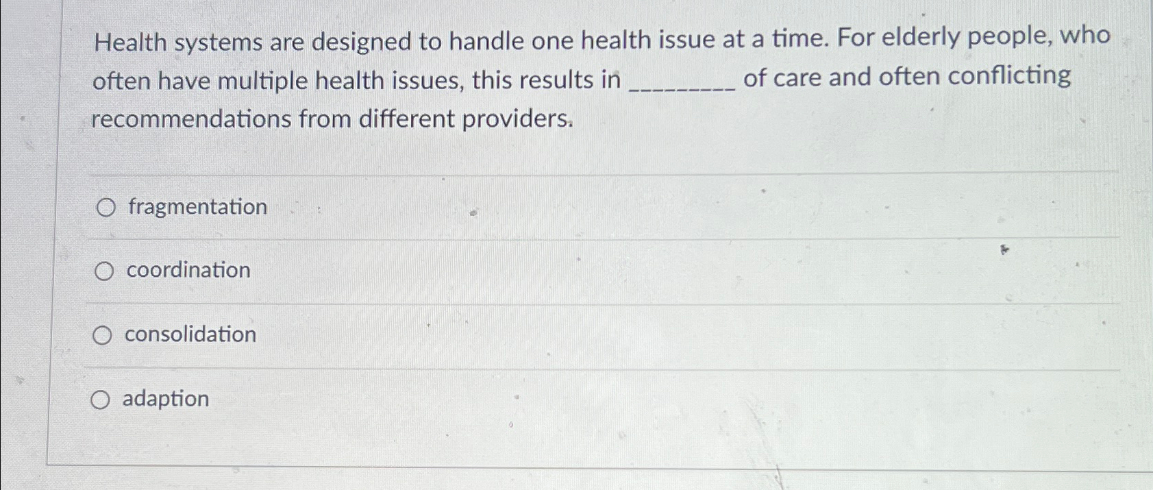 Solved Health systems are designed to handle one health | Chegg.com