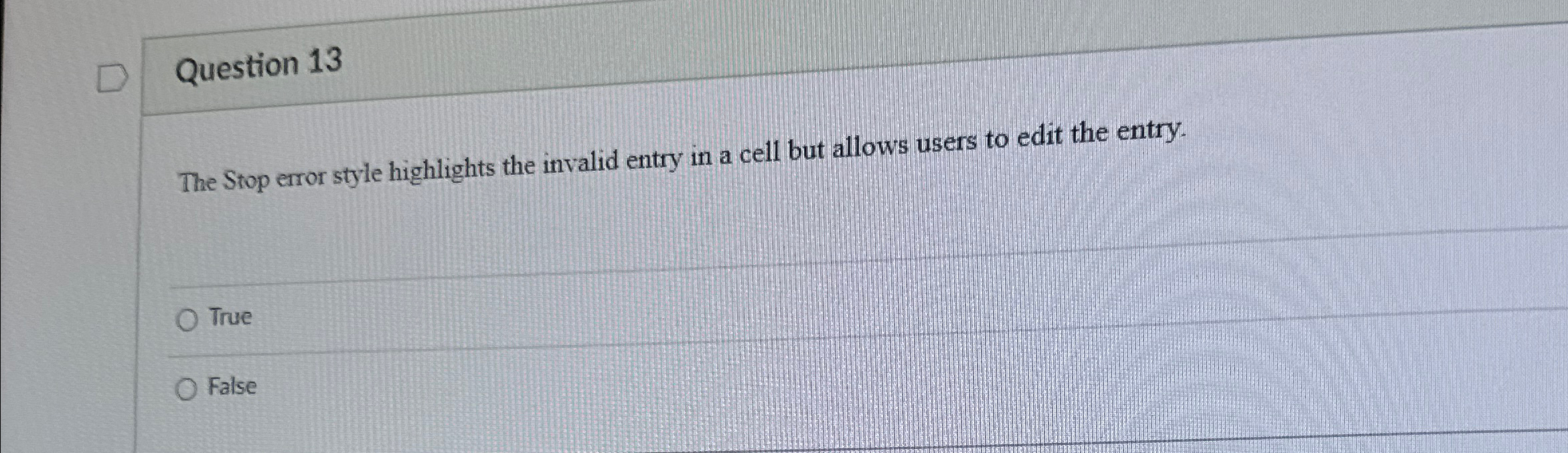 Solved Question 13The Stop error style highlights the | Chegg.com