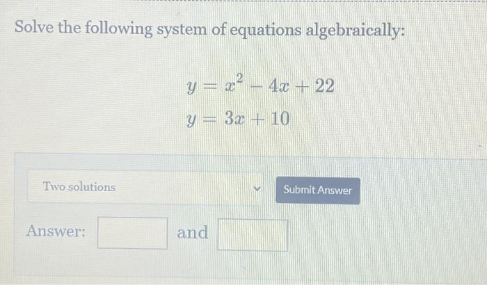 Solved Solve the following system of equations | Chegg.com