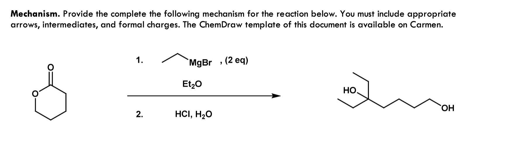 Solved please draw out the full mechanism Mechanism. Provide | Chegg.com