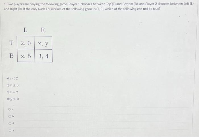 Solved 1. Two players are playing the following game. Player | Chegg.com