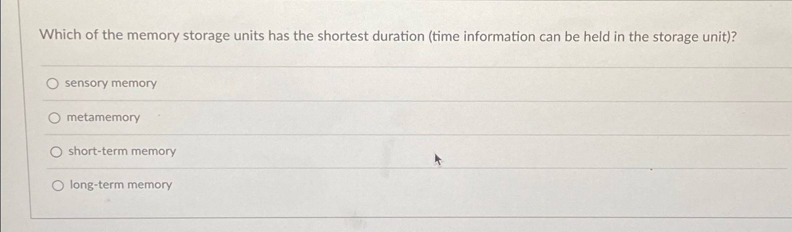 Solved Which of the memory storage units has the shortest | Chegg.com