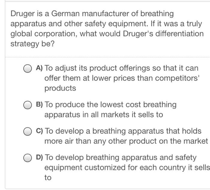 Solved Druger is a German manufacturer of breathing | Chegg.com