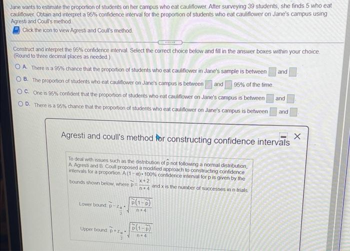 Solved Jane wants to estimate the proportion of students on | Chegg.com