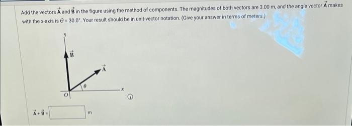 Solved Add the vectors A and B in the figure using the | Chegg.com