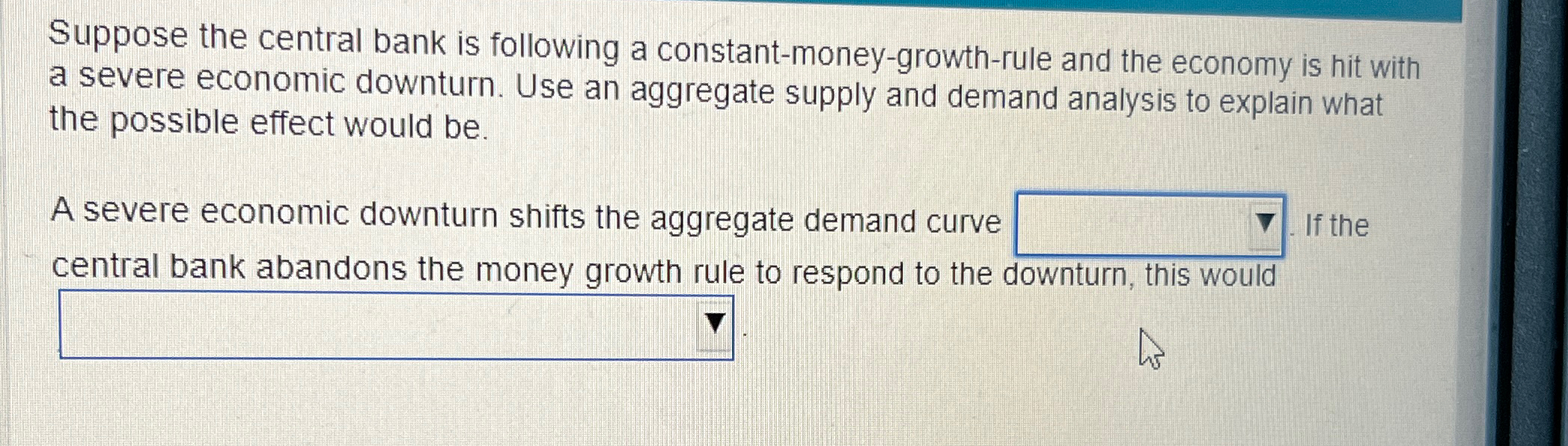 Solved Suppose the central bank is following a | Chegg.com