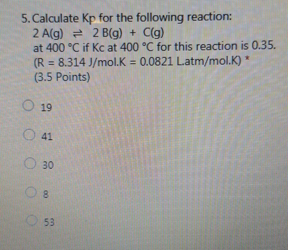 Solved 5. Calculate Ko for the following reaction: 2 Alg) = | Chegg.com