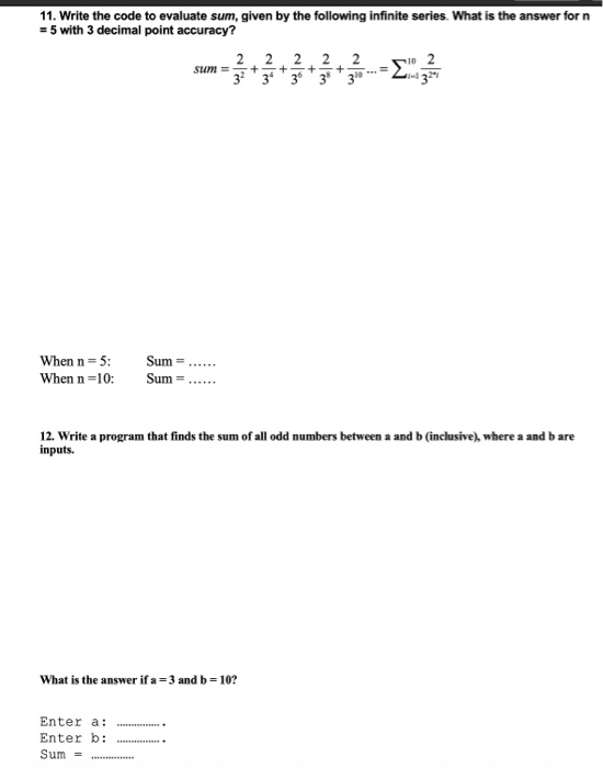Solved 11. Write the code to evaluate sum, given by the | Chegg.com