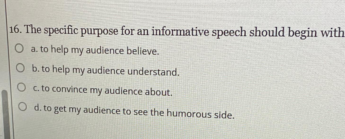Solved The specific purpose for an informative speech should | Chegg.com