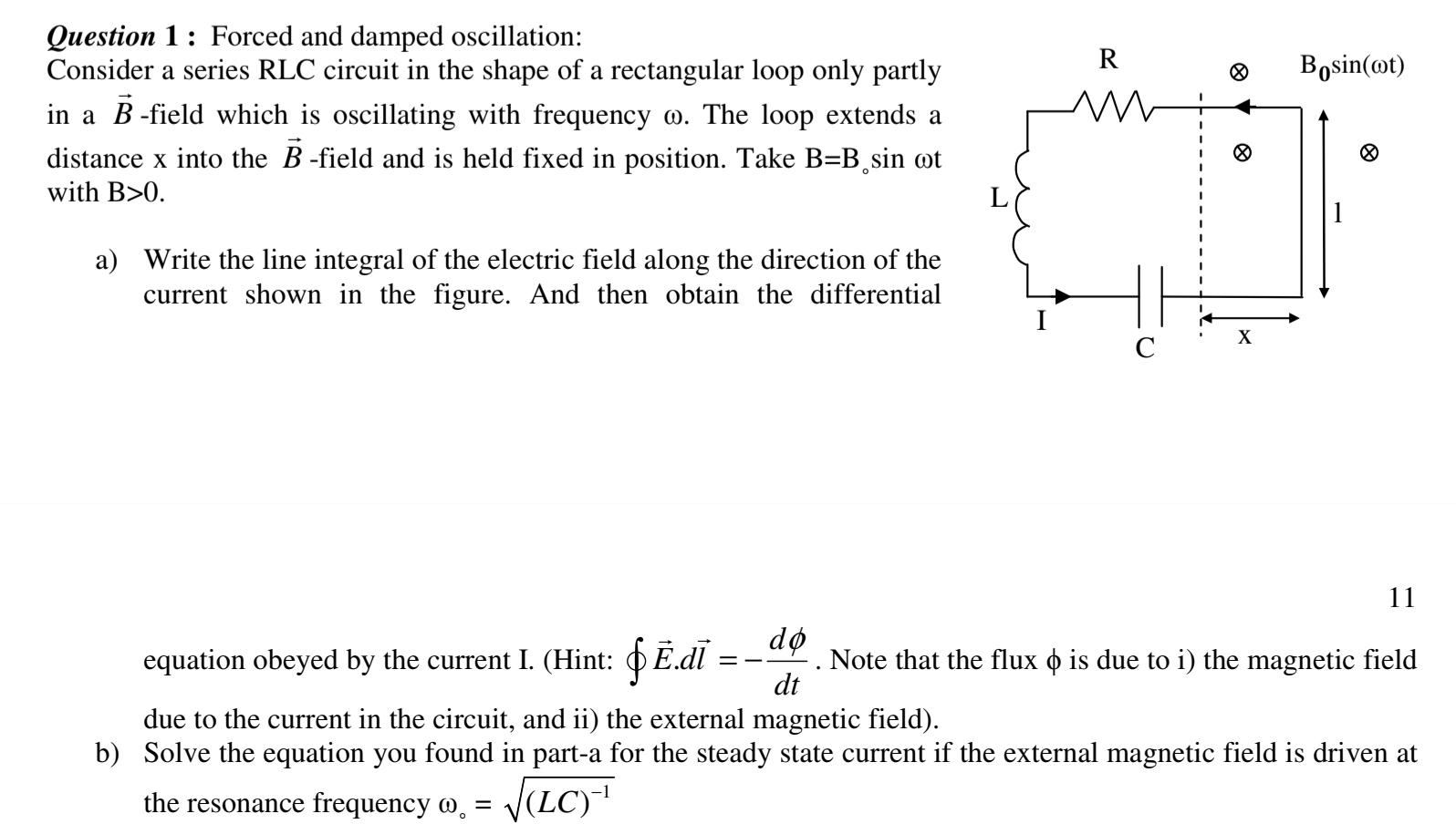 Solved Question 1 ﻿: Forced and damped oscillation:Consider | Chegg.com