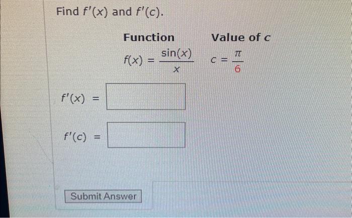 Solved Find f′(x) and f′(c) Function Value of c | Chegg.com