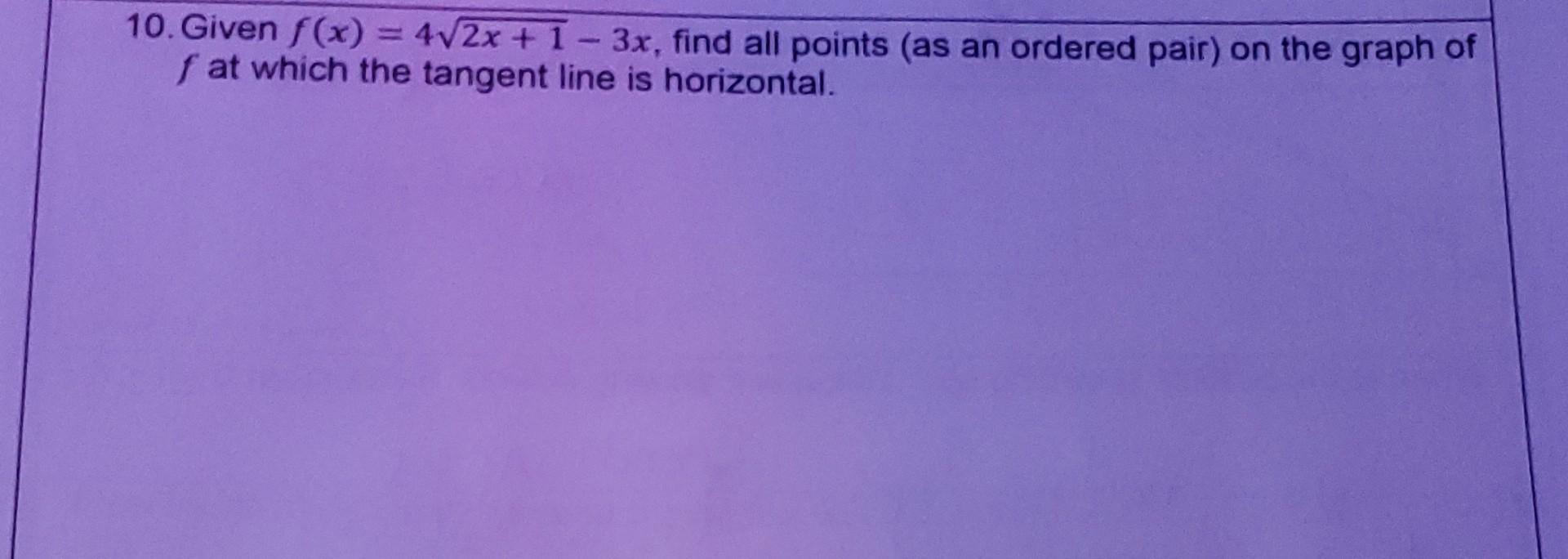 Solved 10 Given Fx42x1−3x Find All Points As An 