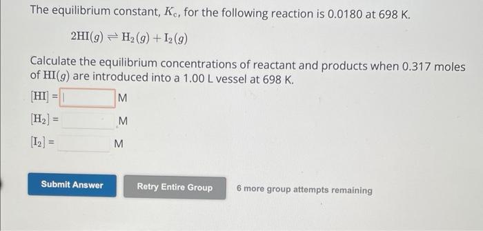 Solved The equilibrium constant, Kc, for the following | Chegg.com