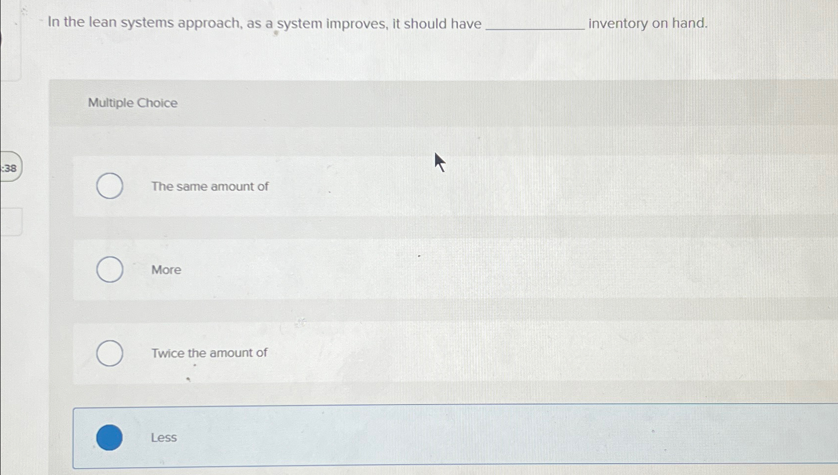 Solved In the lean systems approach, as a system improves, | Chegg.com