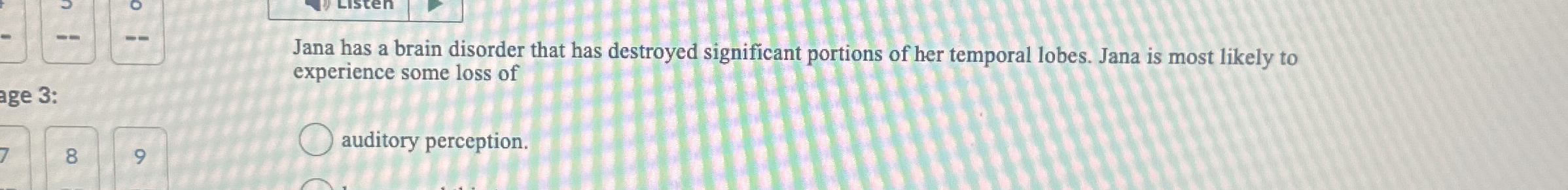 Solved Jana has a brain disorder that has destroyed | Chegg.com