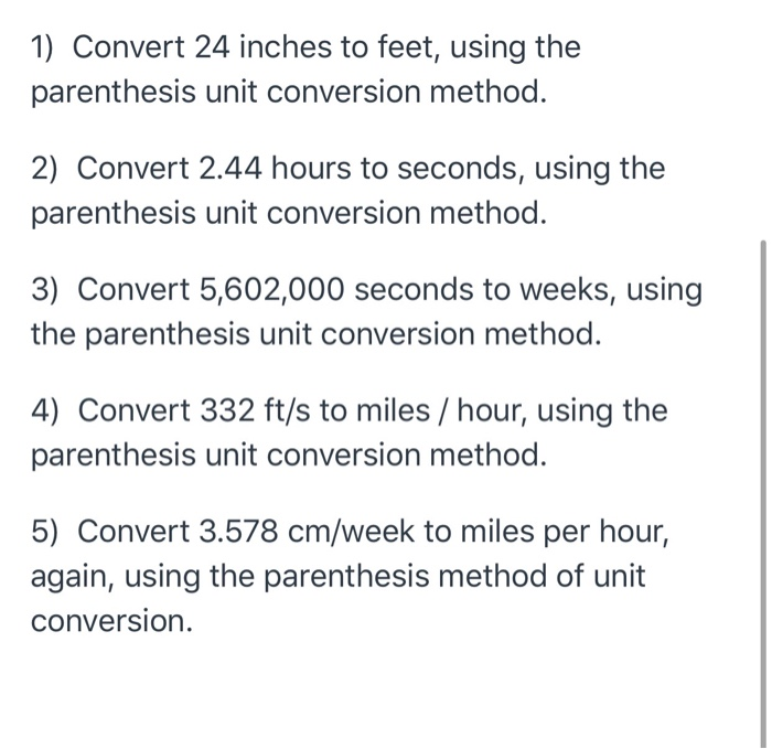 Solved 1) Convert 24 inches to feet, using the parenthesis | Chegg.com