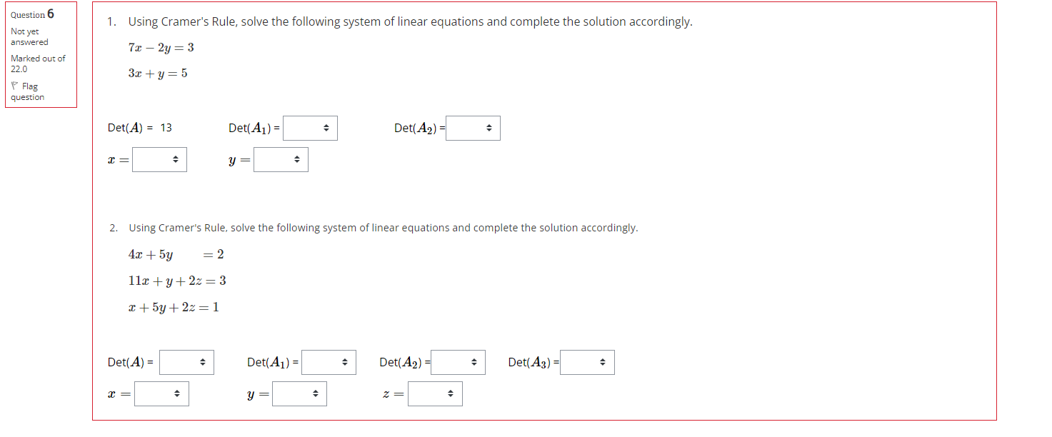 Solved Using Cramer's Rule, solve the following system of | Chegg.com
