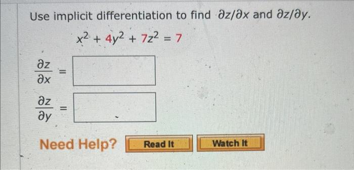 Solved Use implicit differentiation to find az/ax and az/ay. | Chegg.com