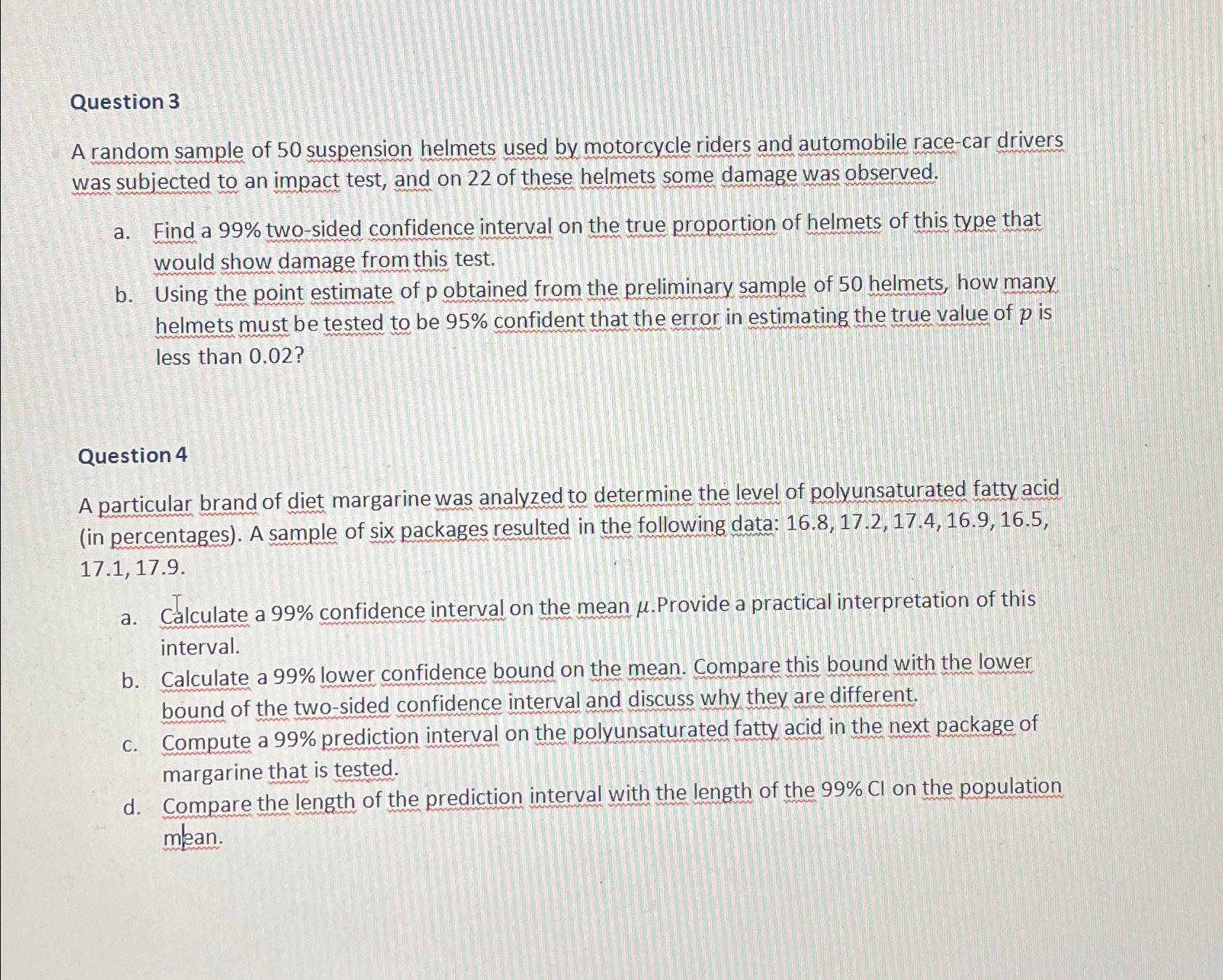 Solved Question 3A random sample of 50 ﻿suspension helmets | Chegg.com