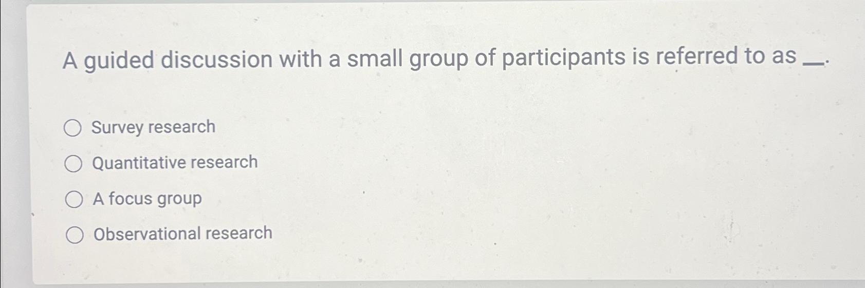 Solved A guided discussion with a small group of | Chegg.com