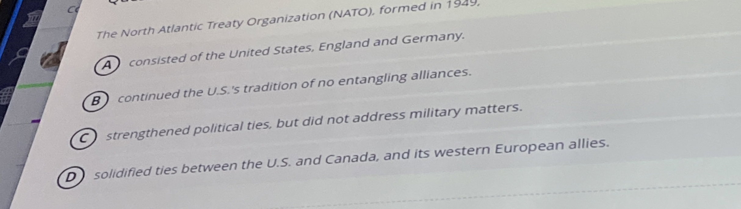 Solved The North Atlantic Treaty Organization (NATO), | Chegg.com