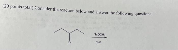 Solved (20 points total) Consider the reaction below and | Chegg.com
