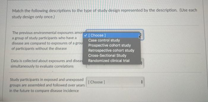 Solved Match the following descriptions to the type of study | Chegg.com