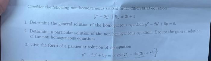 Solved Consider the following non homogeneous second order | Chegg.com