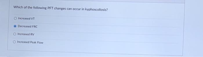 Solved Which of the following PFT changes can occur in | Chegg.com